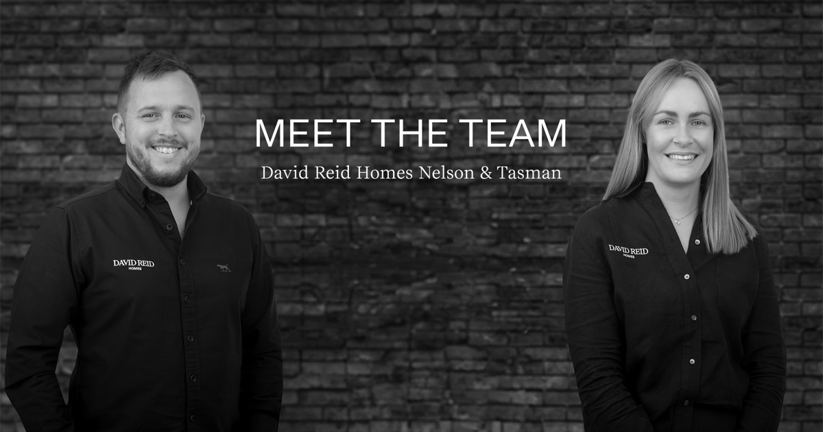 Meet the Team Behind David Reid Homes Nelson | Franchise Profile